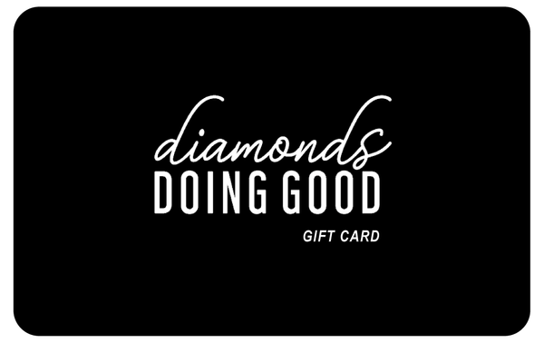 DDG Gift Card – Diamonds Doing Good